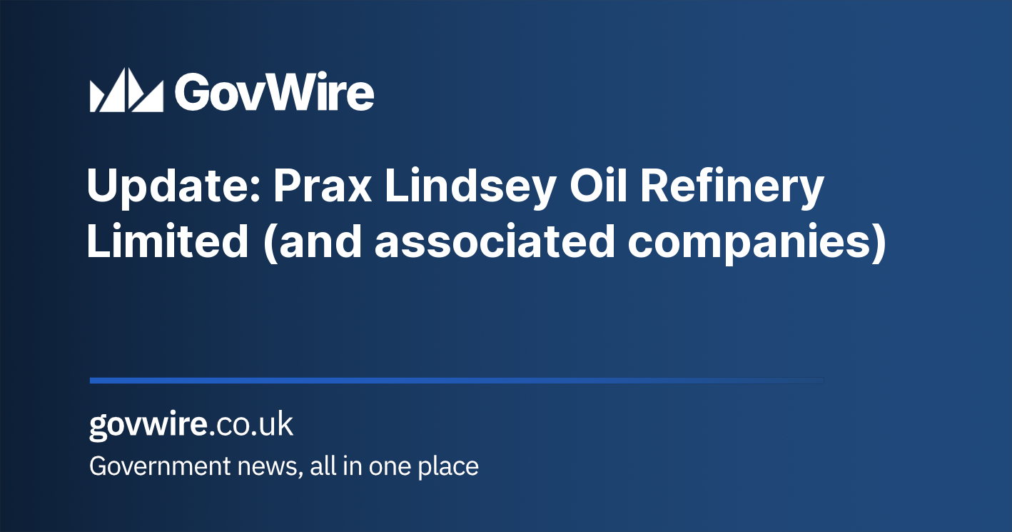 Update: Prax Lindsey Oil Refinery Limited (and associated companies ...
