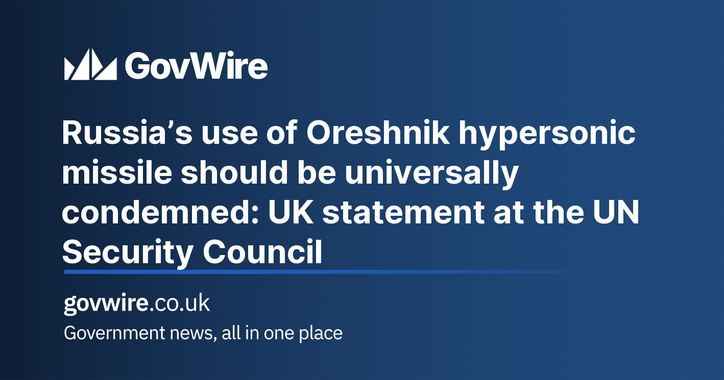 Russia’s use of Oreshnik hypersonic missile should be universally ...