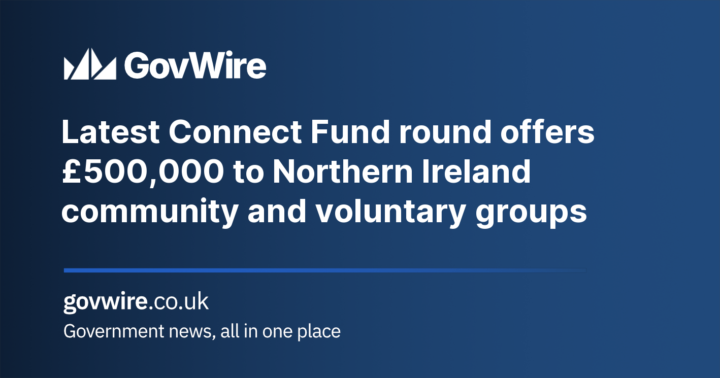 Latest Connect Fund round offers £500,000 to Northern Ireland community ...