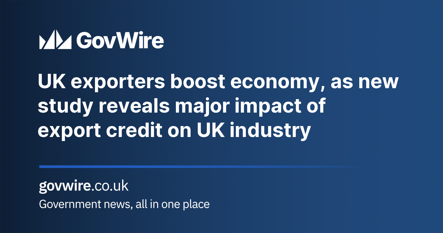 UK exporters boost economy, as new study reveals major impact of export ...